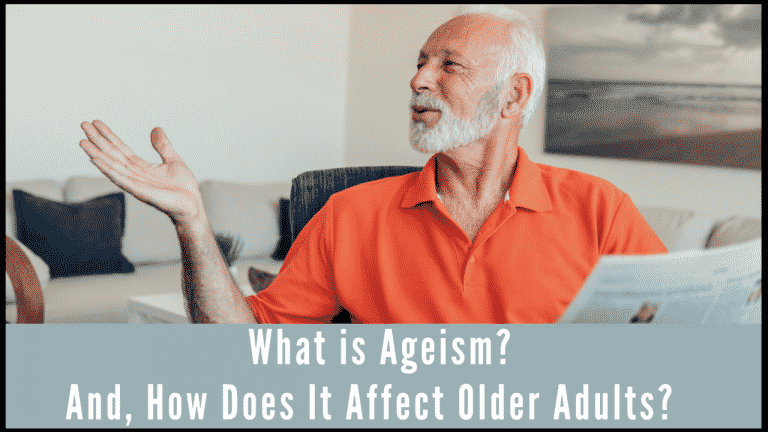 What is Ageism? And, How Does it Affect Older Adults? - Center for ...